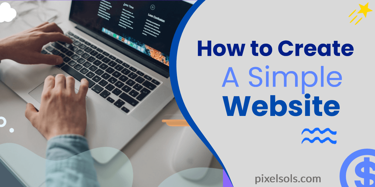 How to create a simple website - Pixelsols Digital Agency
